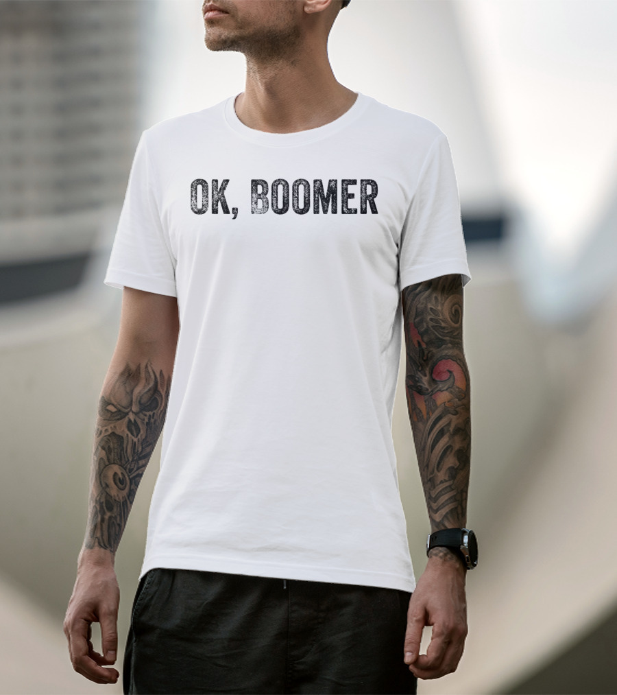 Ok Boomer Funny Millennial Phrase Trendy Generational Catchphrase T-Shirt