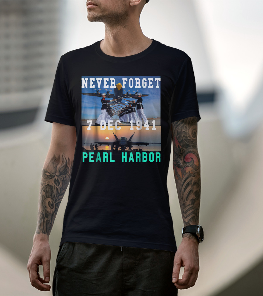 Never Forget Pearl Harbor 7 Dec 1941 T-Shirt