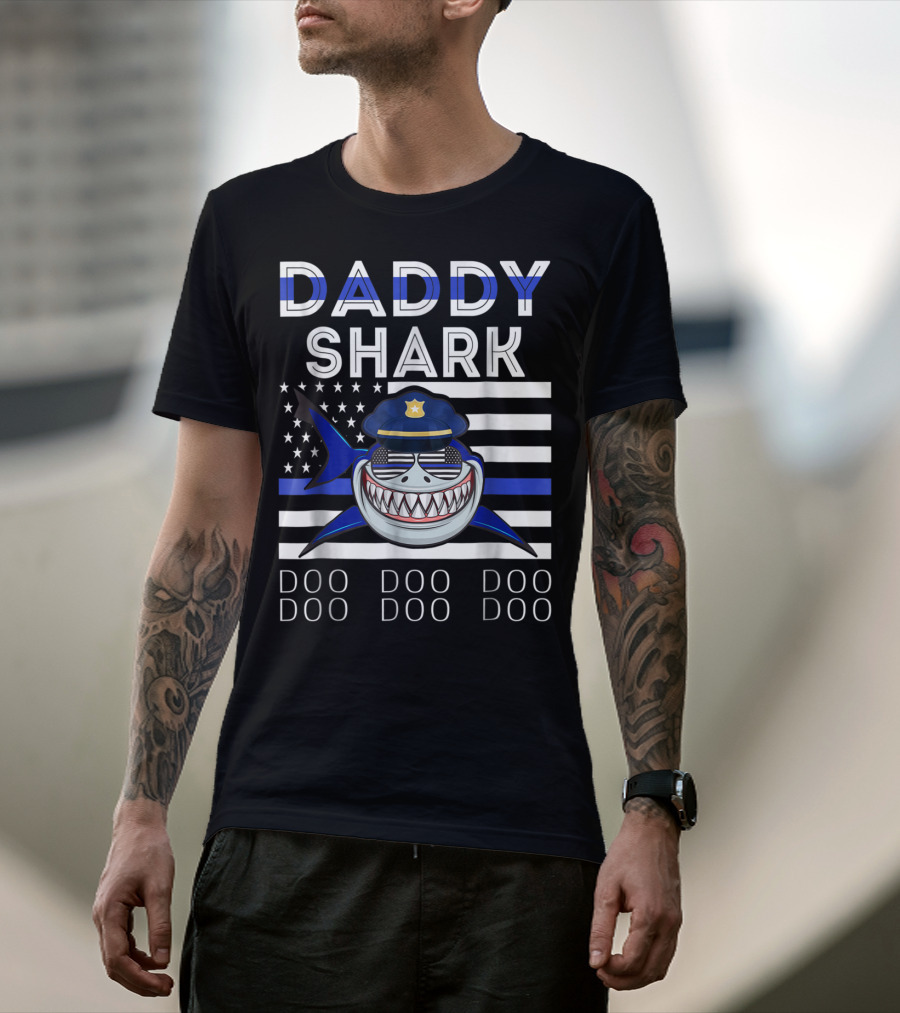 Daddy Shark Police Doo Doo Doo Blue Line Flag T-Shirt