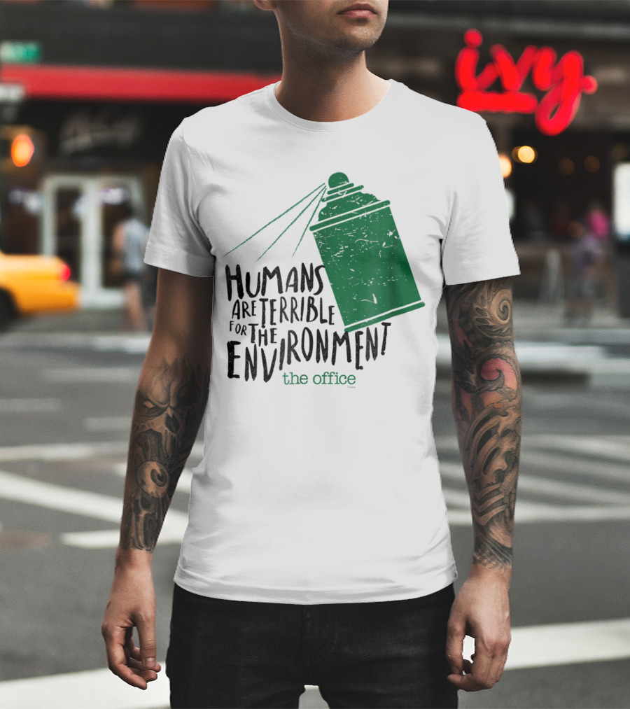 The Office Humans Are Terrible For The Environment T-Shirt
