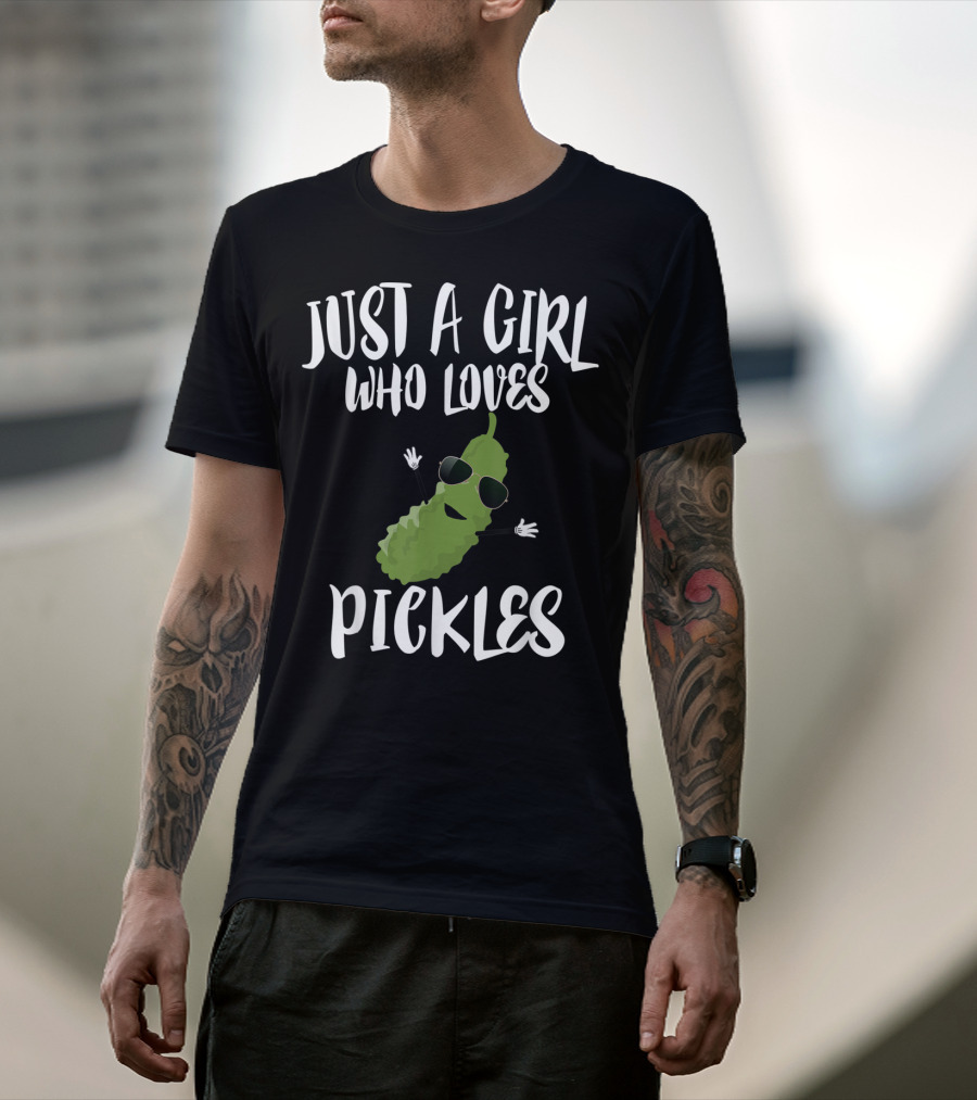 JUST A GIRL WHO LOVES PICKLES COOL PICKLE CHARACTER WITH SUNGLASSES T-Shirt