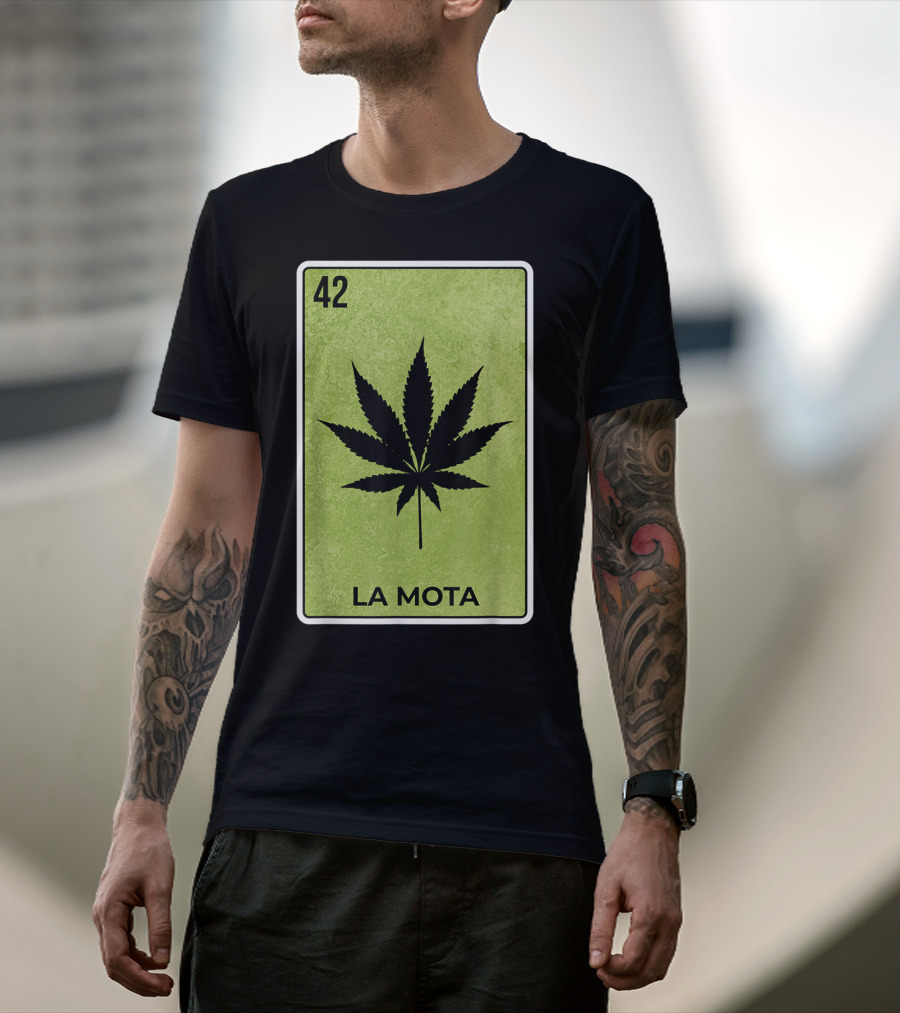 La Mota Loteria Card 42 Funny Mexico Lottery T-Shirt