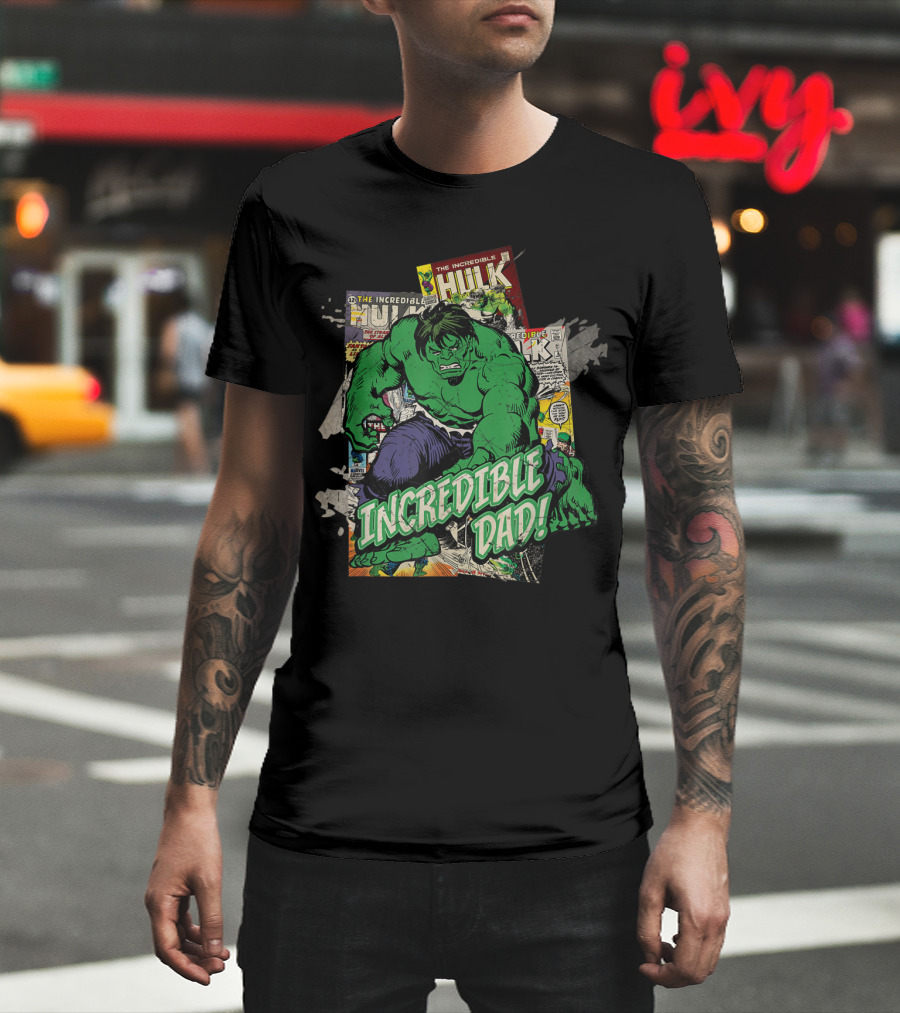 Marvel Hulk The Incredible Hulk Incredible Dad T-Shirt