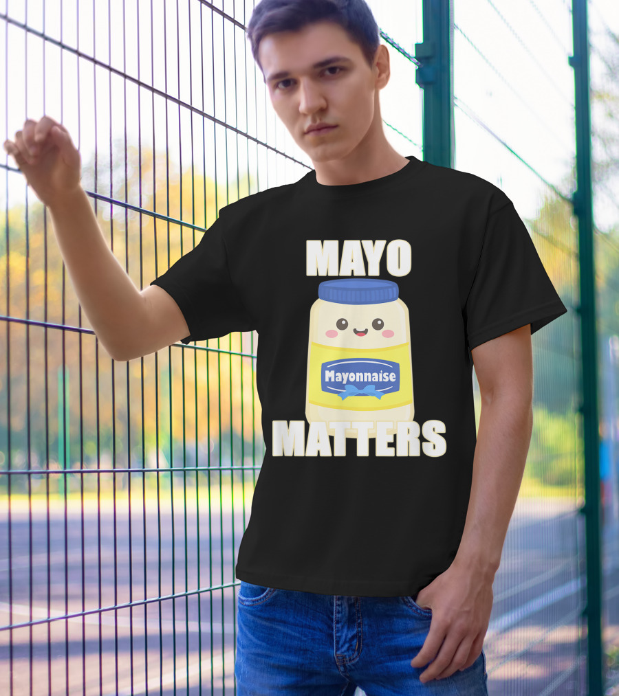 Mayo Matters Mayonnaise Cute Jar T-Shirt