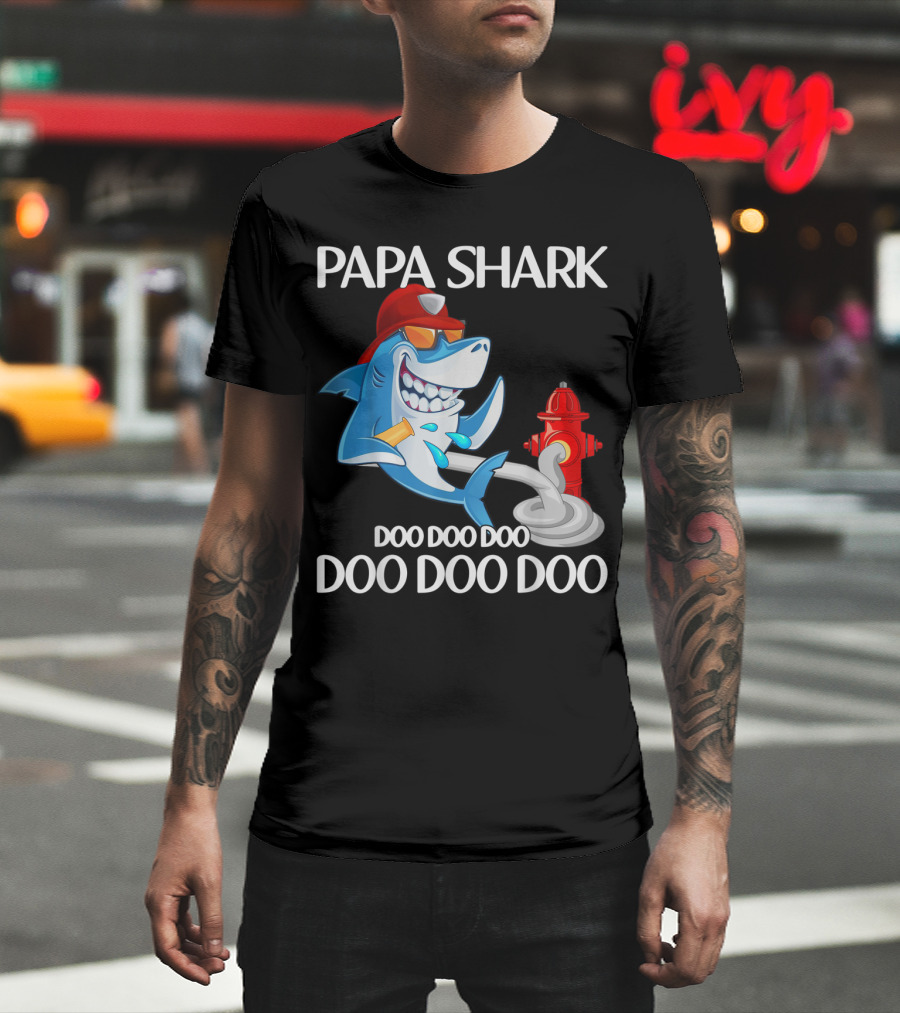 Papa Shark Doo Doo Doo Firefighter Father's Day Fun T-Shirt