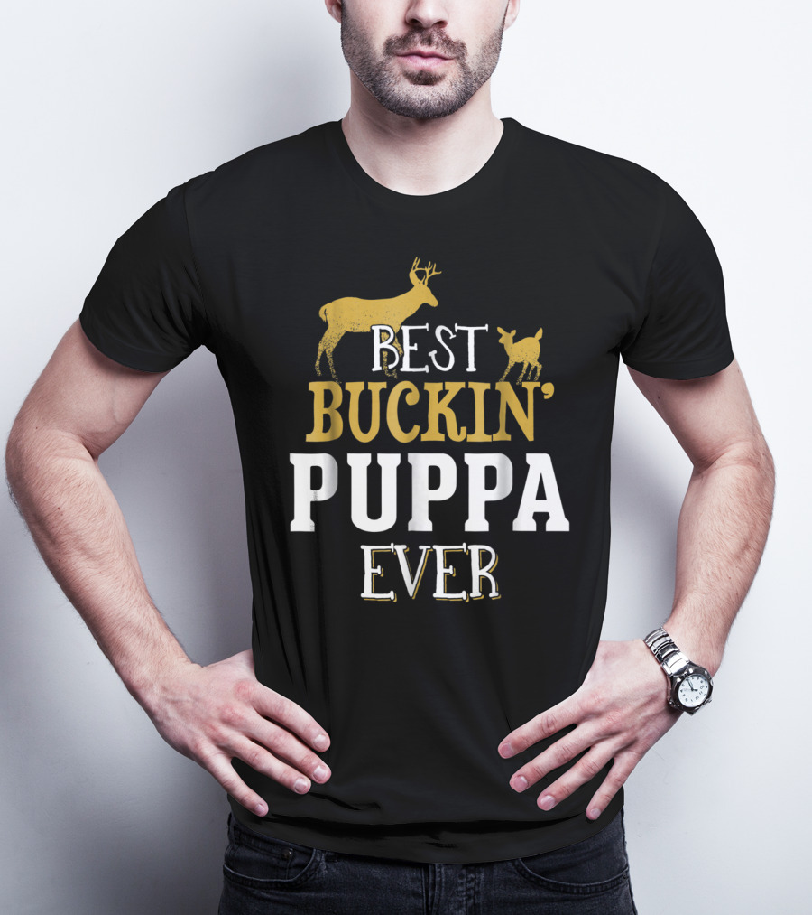 Best Buckin' Puppa Ever T-Shirt