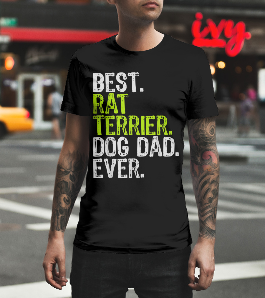 BEST RAT TERRIER DOG DAD EVER T-Shirt