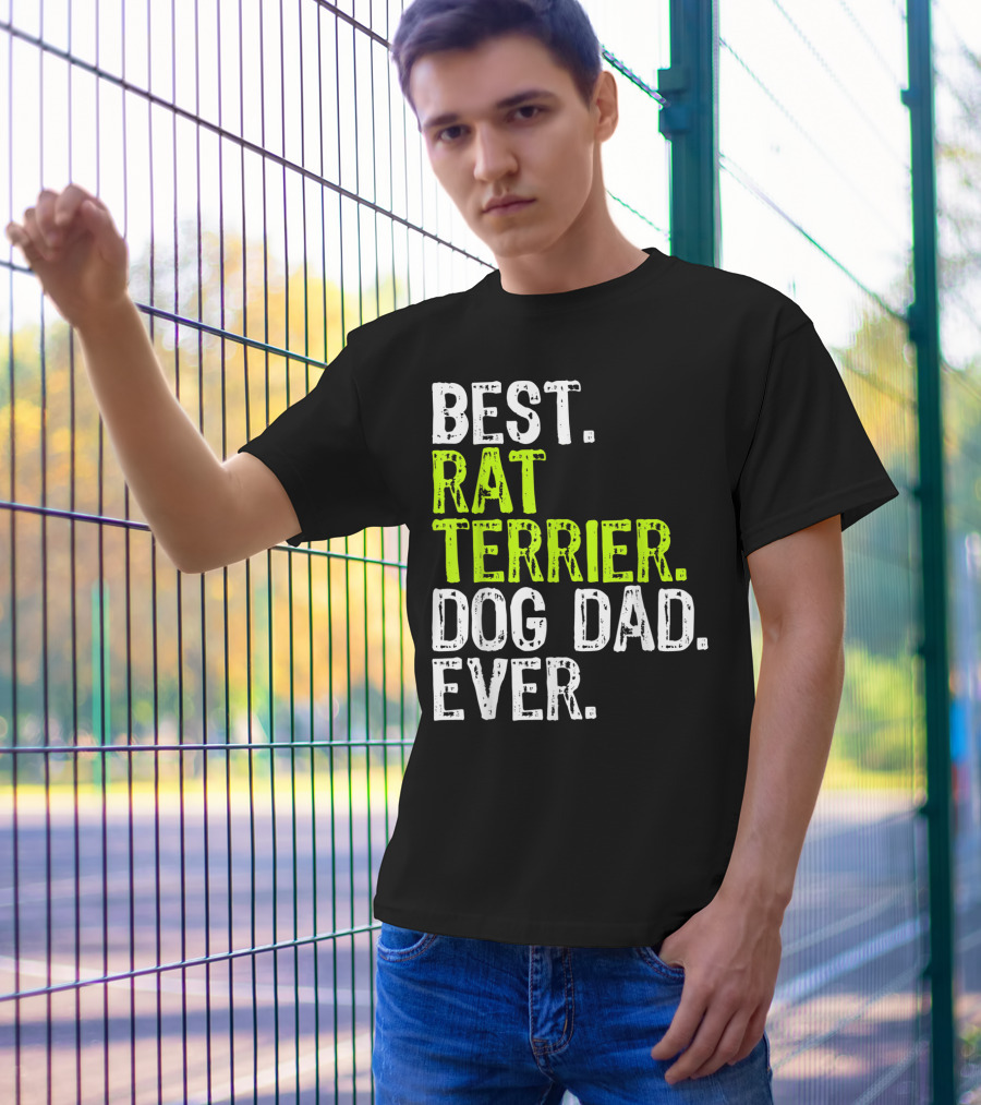 BEST RAT TERRIER DOG DAD EVER T-Shirt