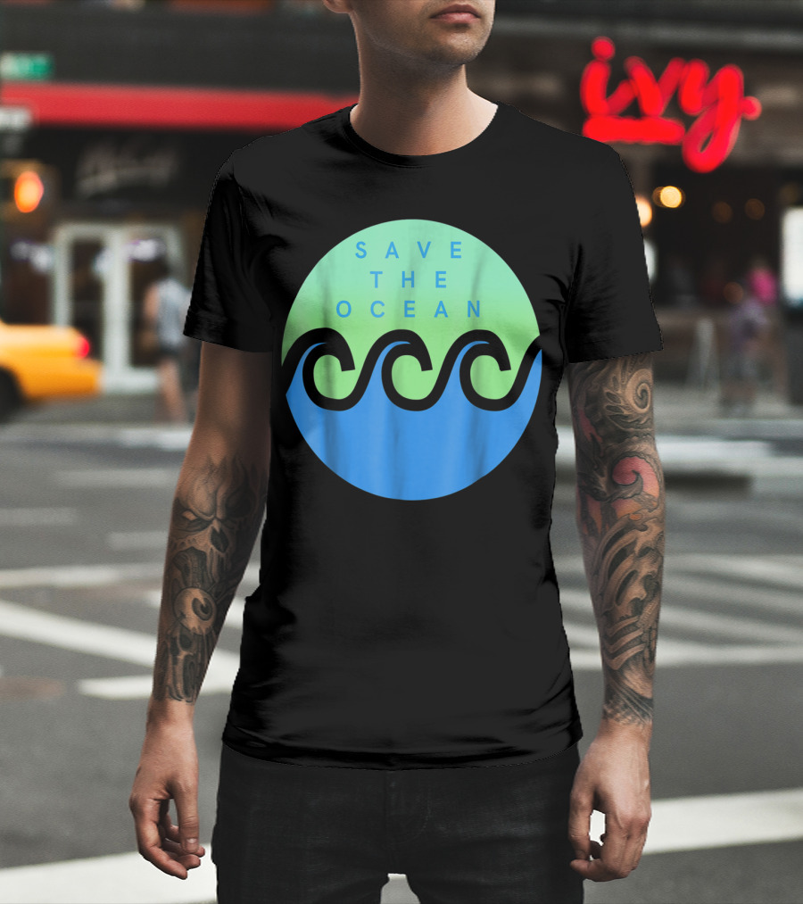 Save The Ocean Stop The Pollution Of Our Seas Waves Circle T-Shirt