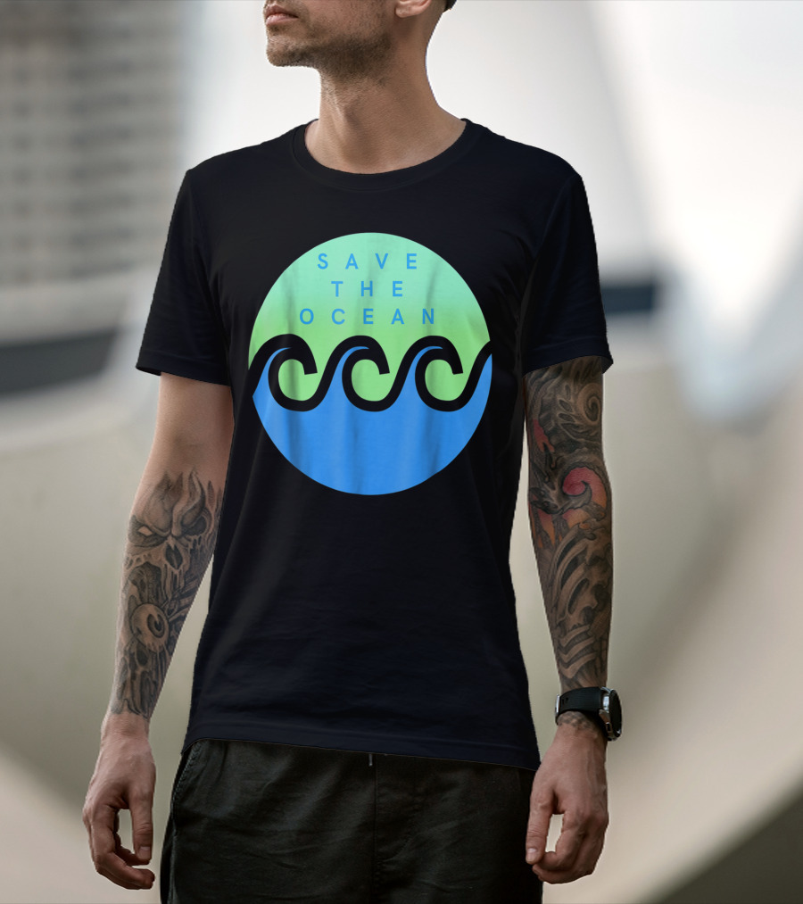 Save The Ocean Stop The Pollution Of Our Seas Waves Circle T-Shirt