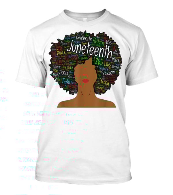 Juneteenth Colorful Afro End Slavery Freedom 1865 Celebrate History T-Shirt
