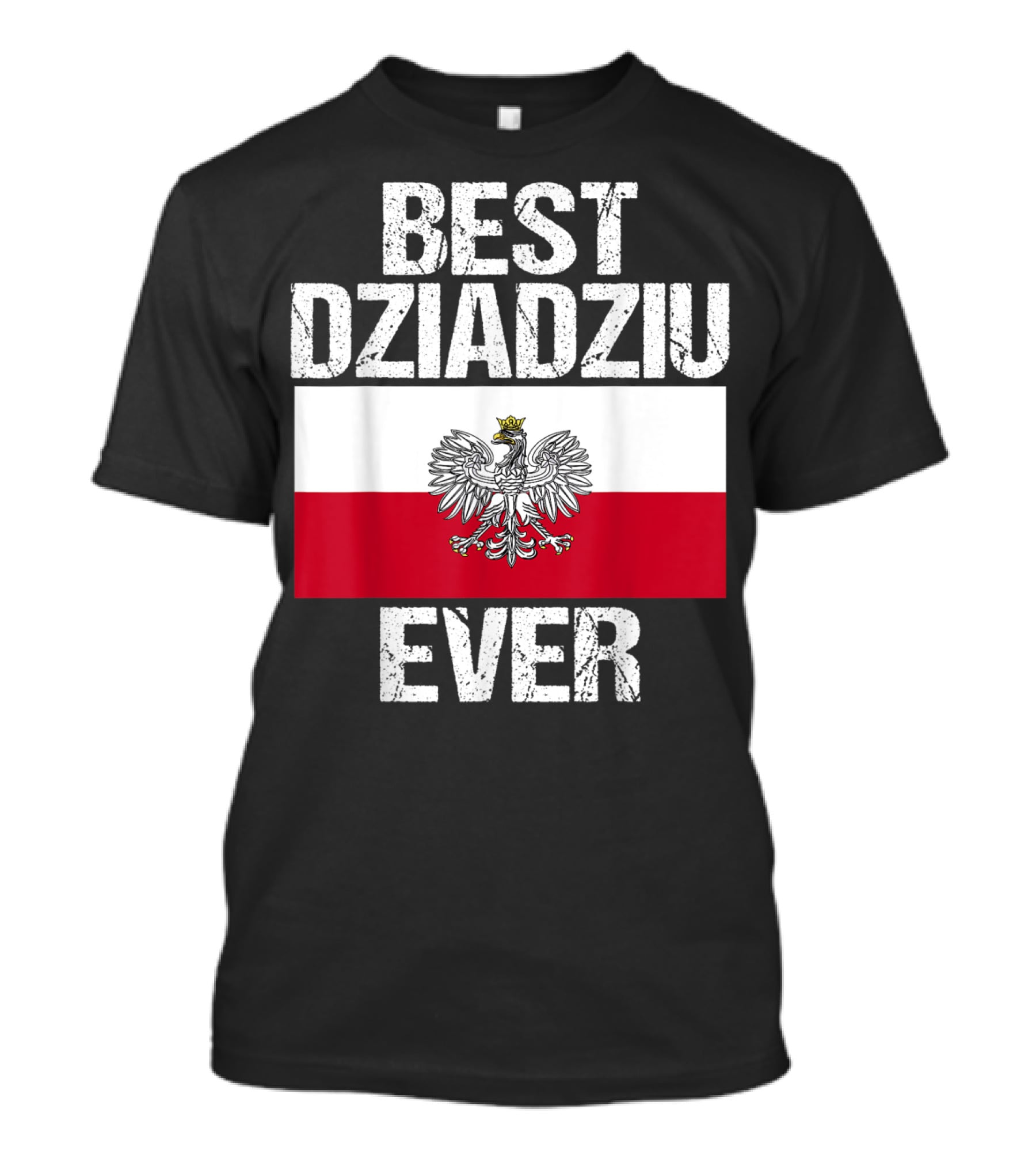 Best Dziadziu Ever Polish Flag With Eagle Emblem T-Shirt