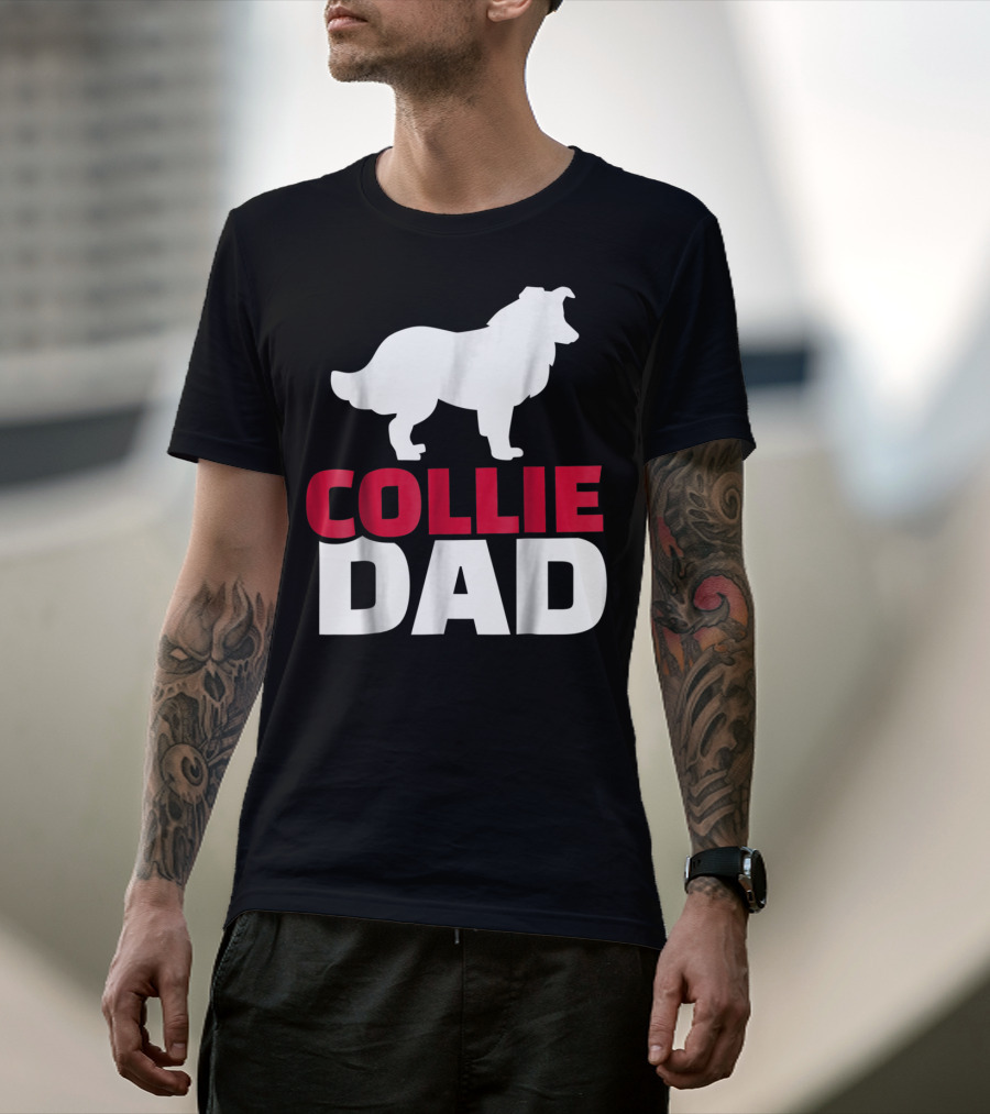 Collie Dad Border Collie T-Shirt
