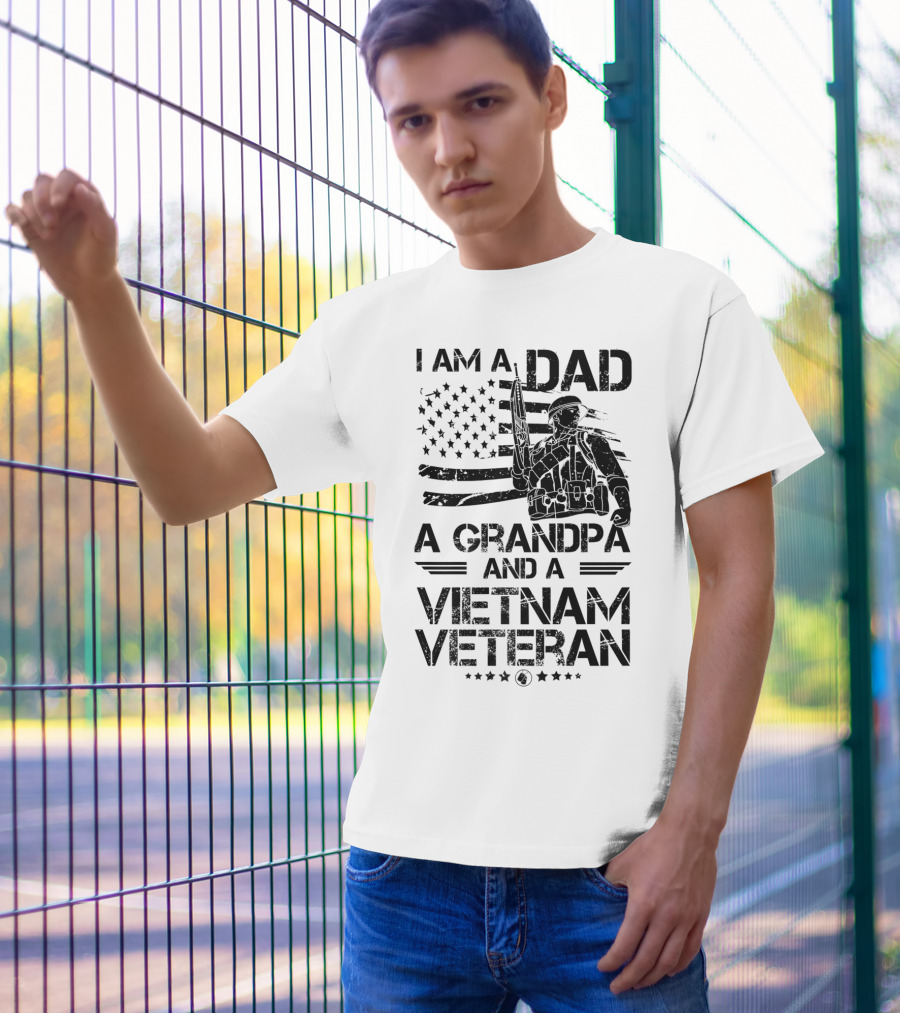 I Am A Dad A Grandpa And A Vietnam Veteran With Soldier And American Flag T-Shirt