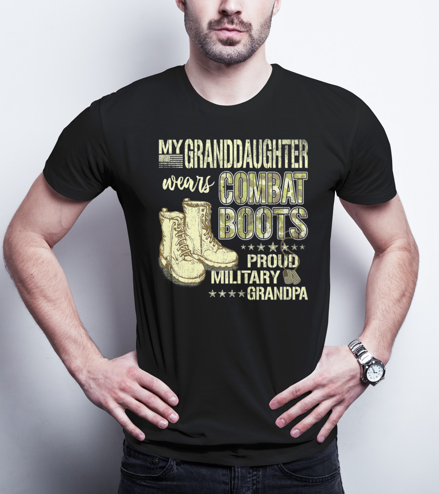 My Granddaughter Wears Combat Boots Proud Military Grandpa T-Shirt