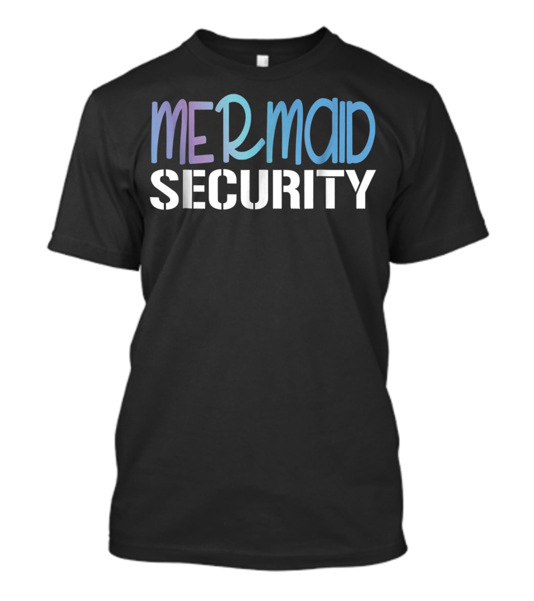 Mermaid Security Dad Squad Birthday T-Shirt