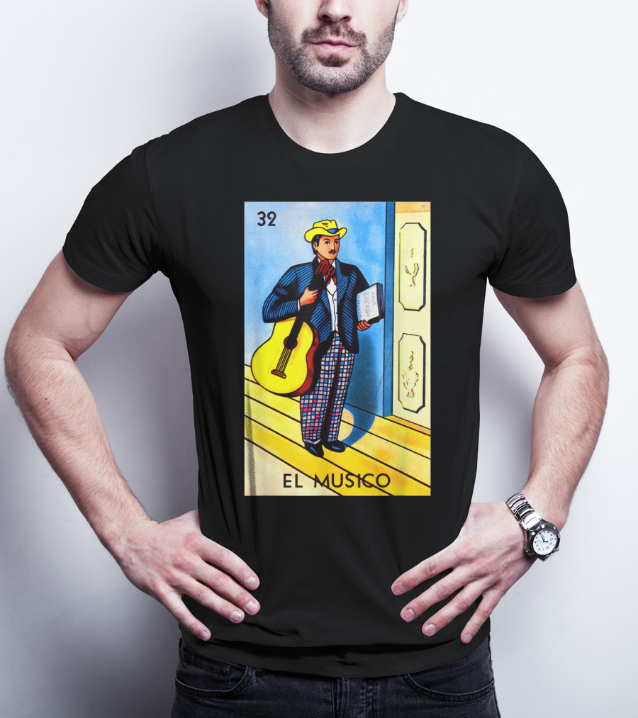 32 El Musico Mexican Loteria Card With Guitar And Sheet Music T-Shirt