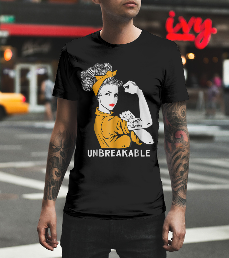 Unbreakable MS Warrior Multiple Sclerosis Rosie The Riveter T-Shirt