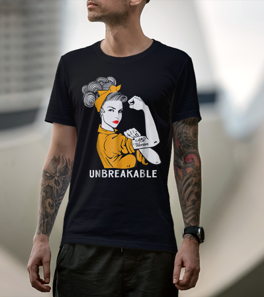 Unbreakable MS Warrior Multiple Sclerosis Rosie The Riveter T-Shirt