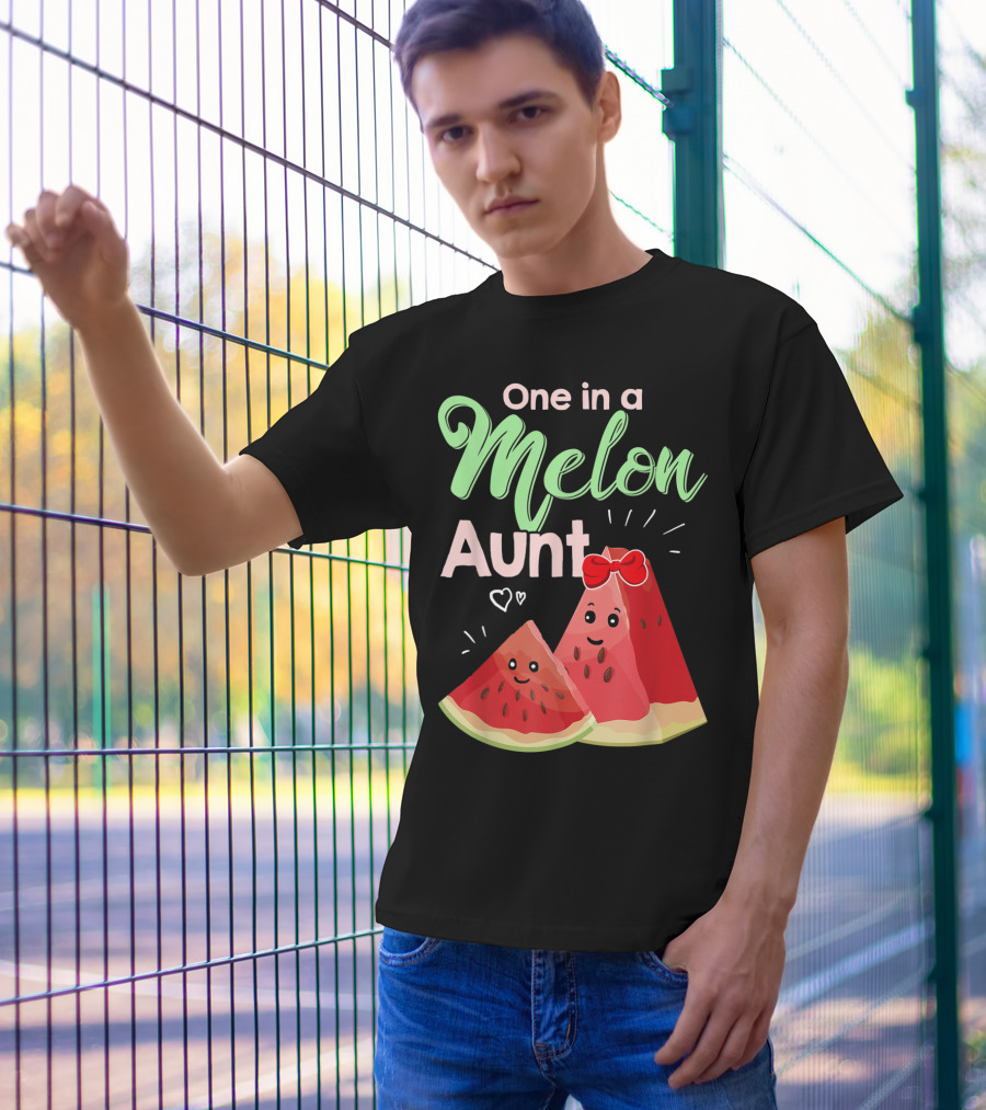 One In A Melon Aunt Cute Watermelon Slice T-Shirt