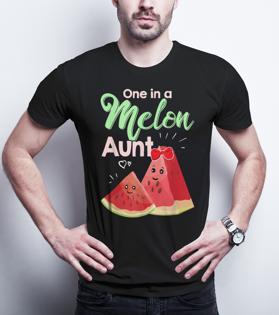One In A Melon Aunt Cute Watermelon Slice T-Shirt
