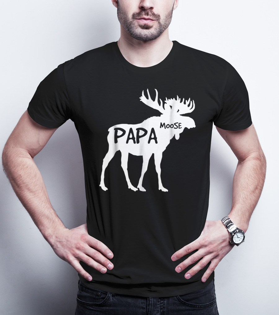 Papa Moose Funny Idea Dad T-Shirt