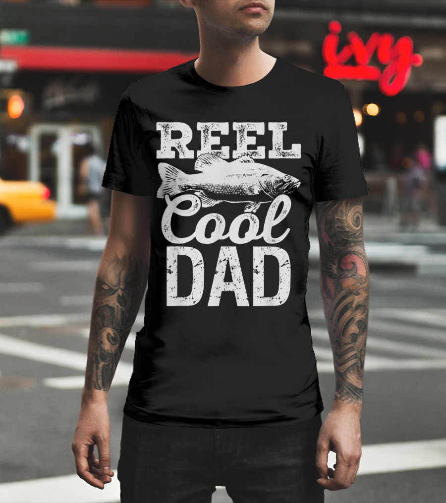 Reel Cool Dad Fishing Outdoor Angler Fish T-Shirt