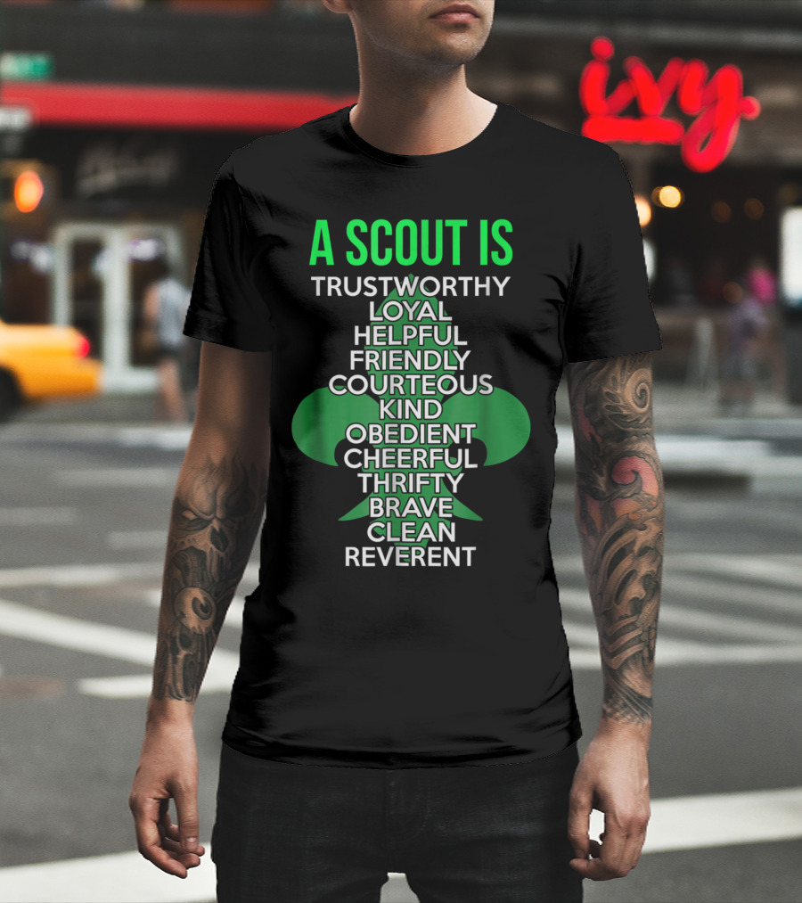 A Scout Is Trustworthy Loyal Helpful Friendly Courteous Kind Obedient Cheerful Thrifty Brave Clean Reverent T-Shirt