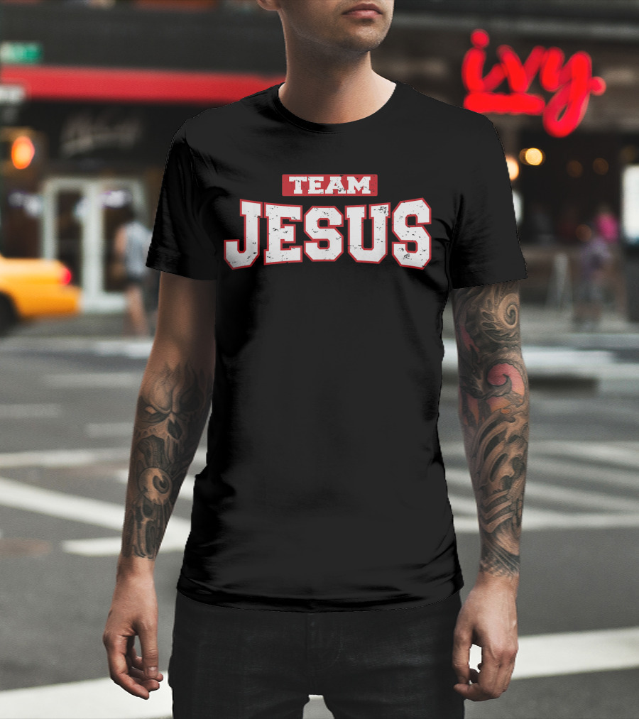 Team Jesus Weathered And Distressed Christian Faith T-Shirt