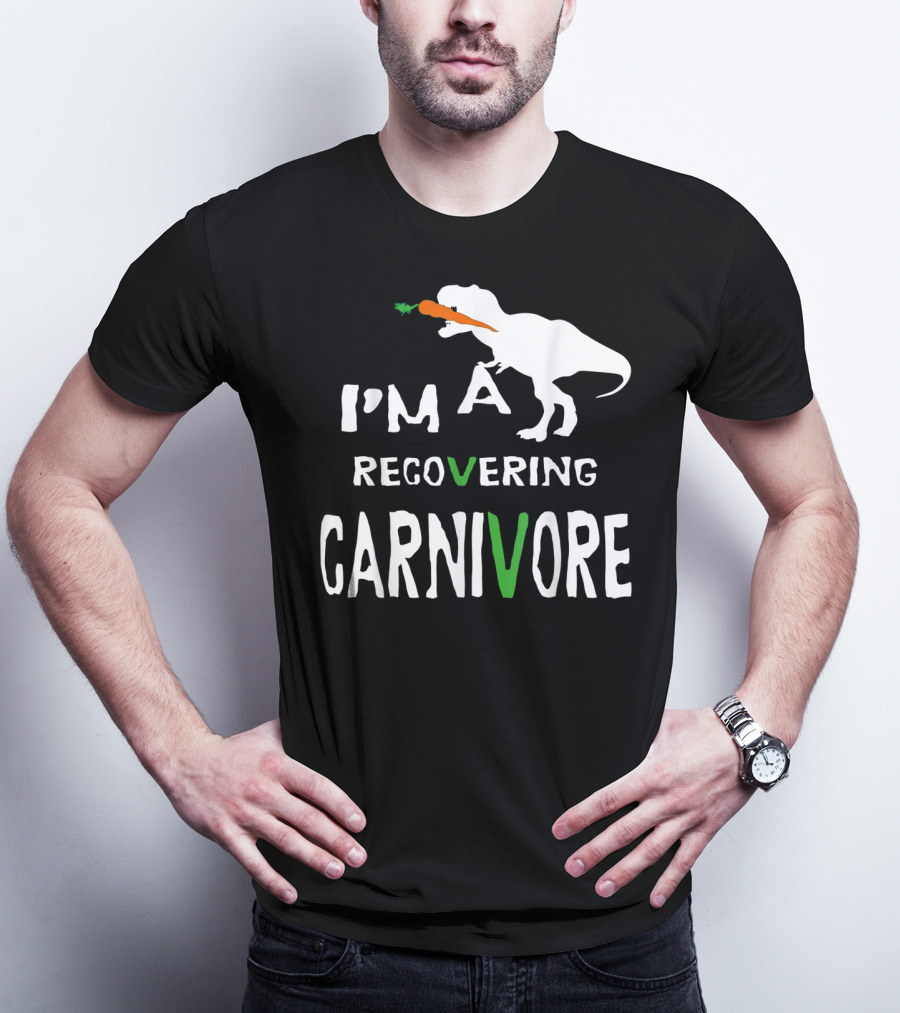 I'm A Recovering Carnivore Funny Dinosaur Vegan Vegetarian Carrot T-Shirt