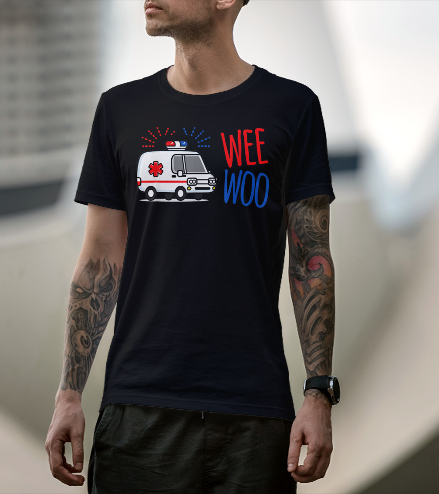 WEE WOO Ambulance EMT Paramedic AMR Emergency Response T-Shirt