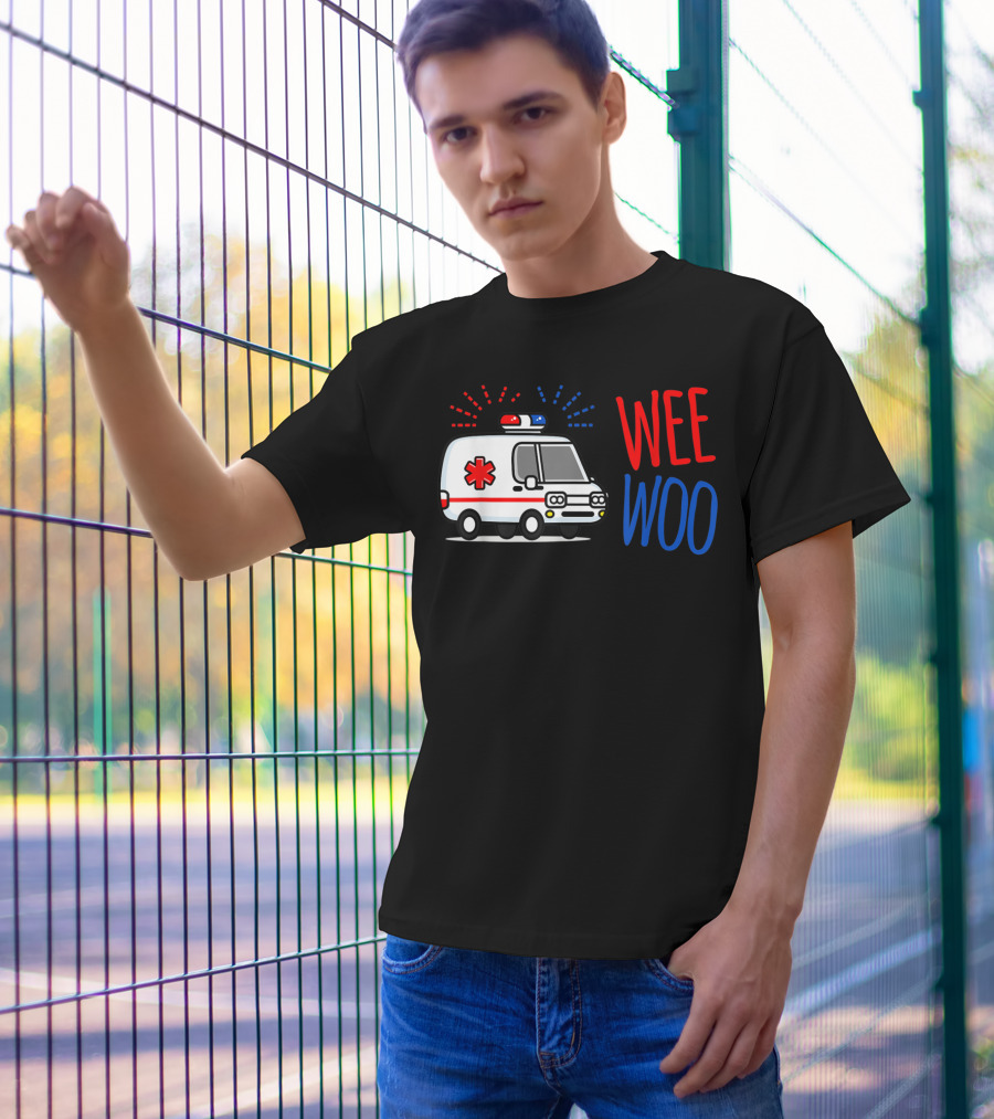 WEE WOO Ambulance EMT Paramedic AMR Emergency Response T-Shirt