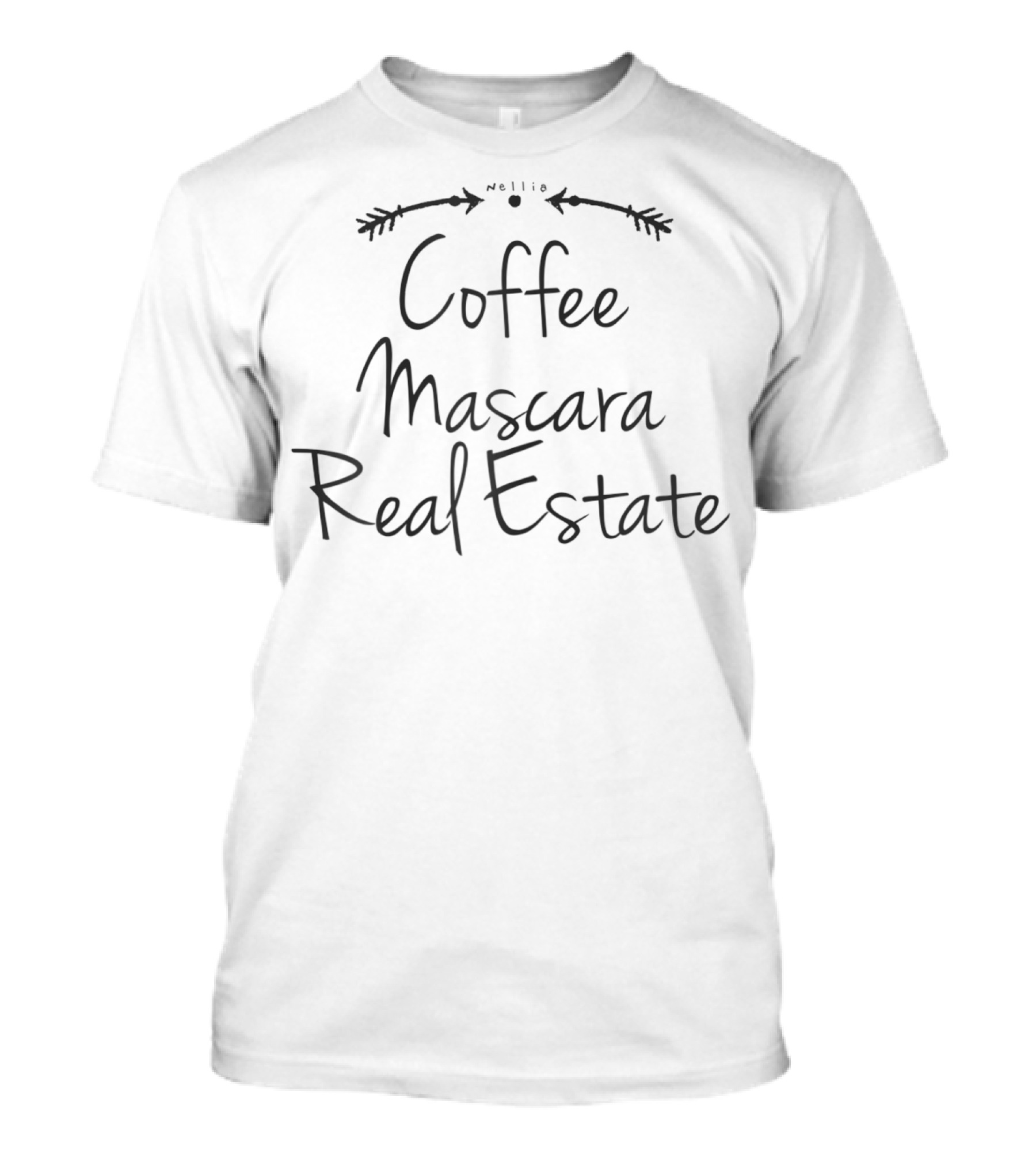 Coffee Mascara Real Estate Text With Arrows And Wreath Motif T-Shirt