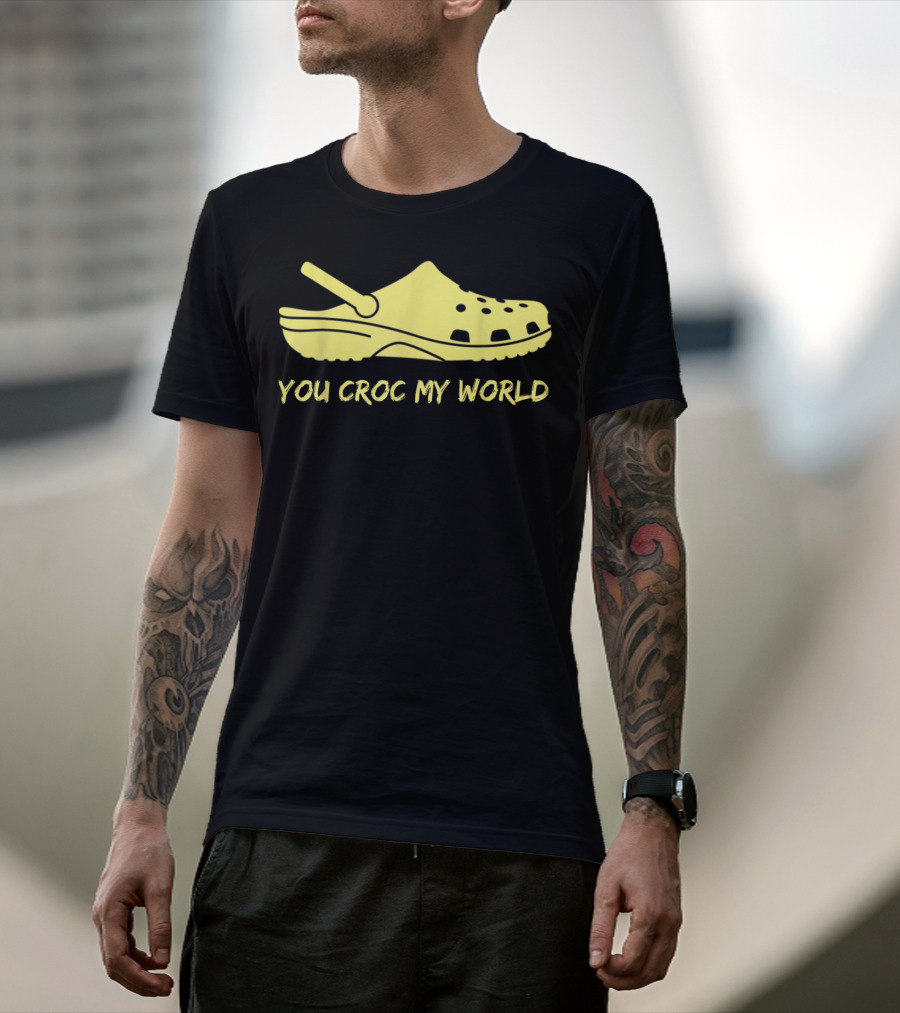 You Croc My World Yellow Crocs Iconic Footwear Playful T-Shirt