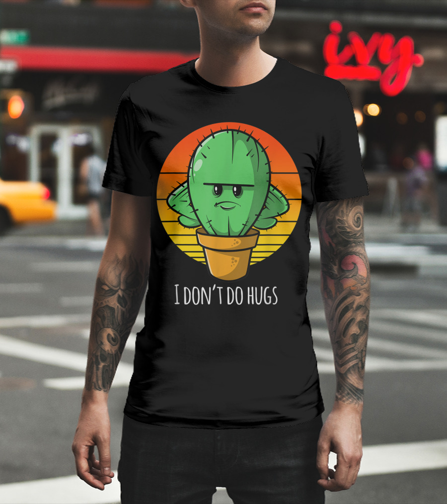 I Don't Do Hugs Funny Cactus Retro Sunset T-Shirt