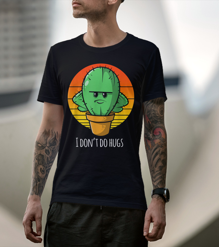 I Don't Do Hugs Funny Cactus Retro Sunset T-Shirt