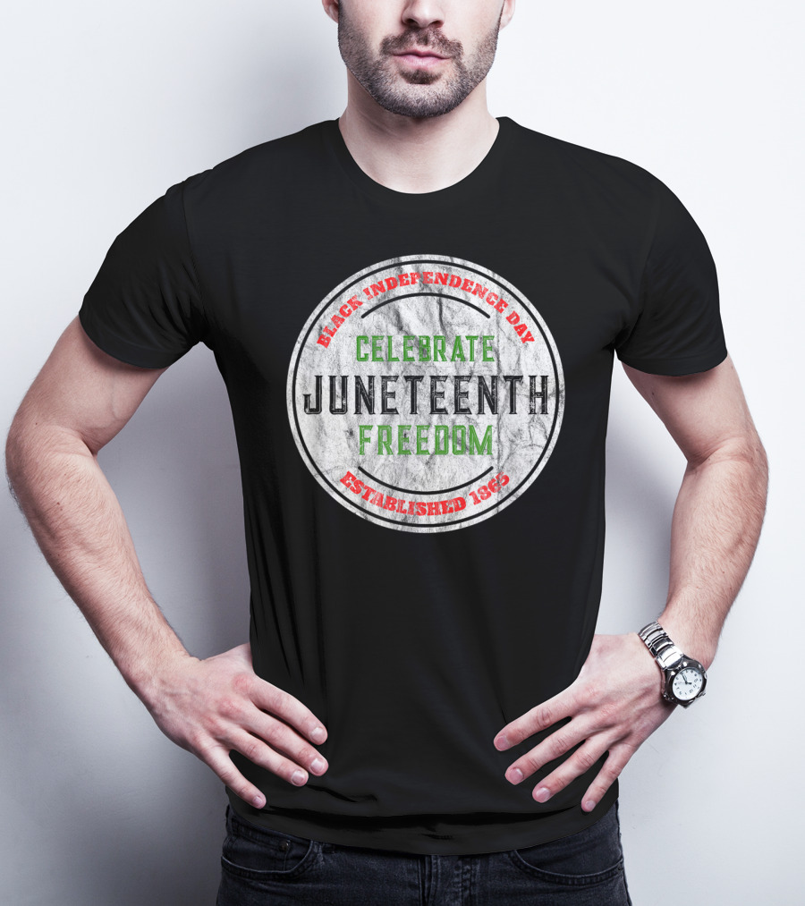 Black Independence Day Celebrate Juneteenth Freedom Established 1865 T-Shirt