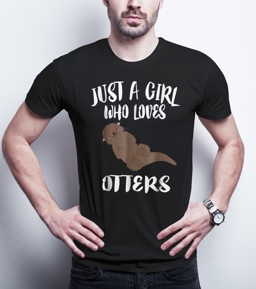 Just A Girl Who Loves Otters T-Shirt