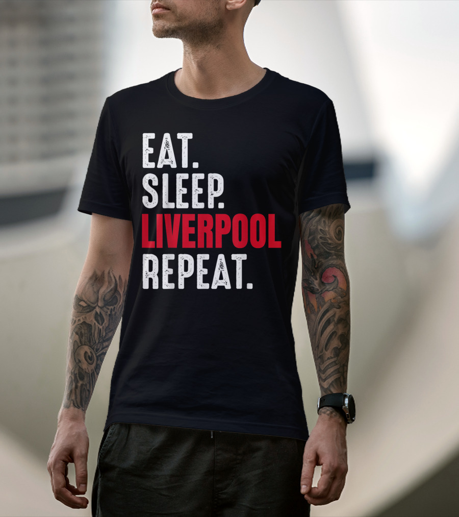 Eat Sleep Liverpool Repeat Sports Merchandise T-Shirt