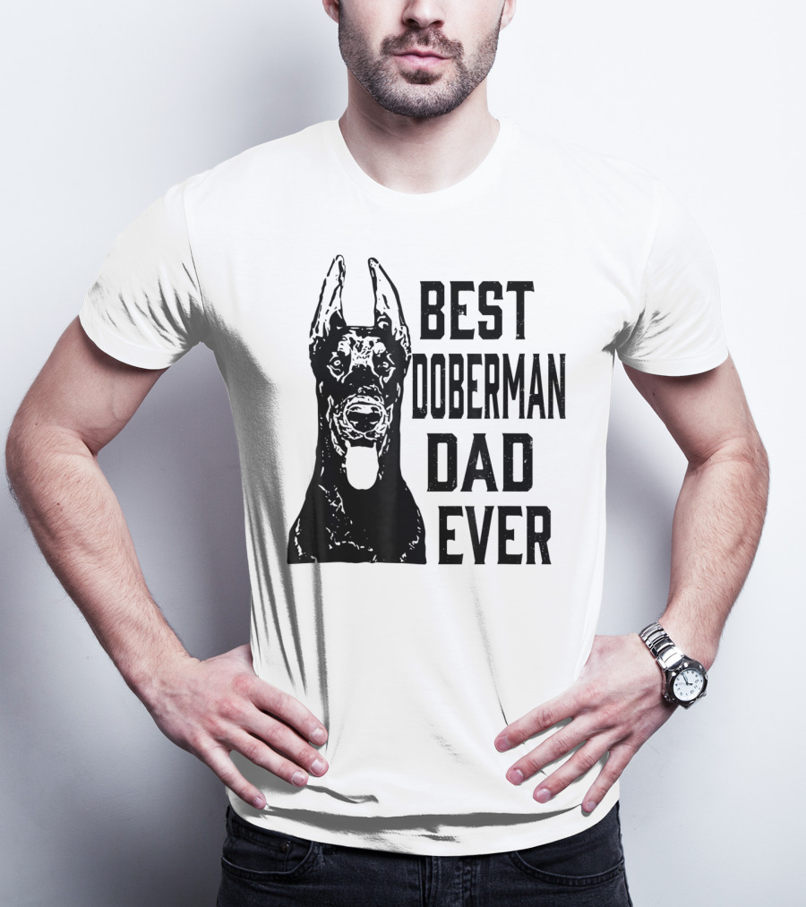 Best Doberman Dad Ever Mens Funny Dog T-Shirt