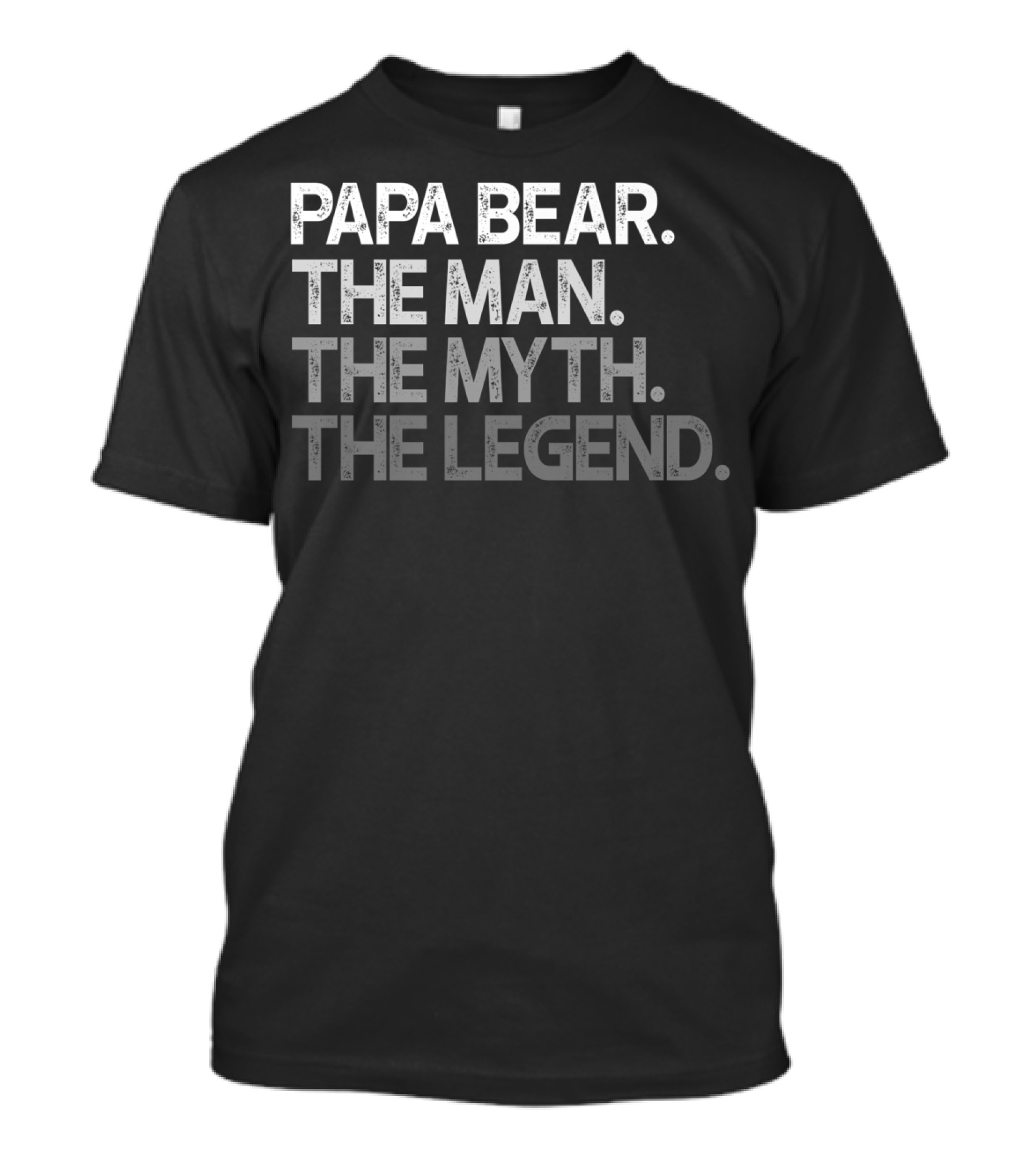 Papa Bear The Man The Myth The Legend T-Shirt