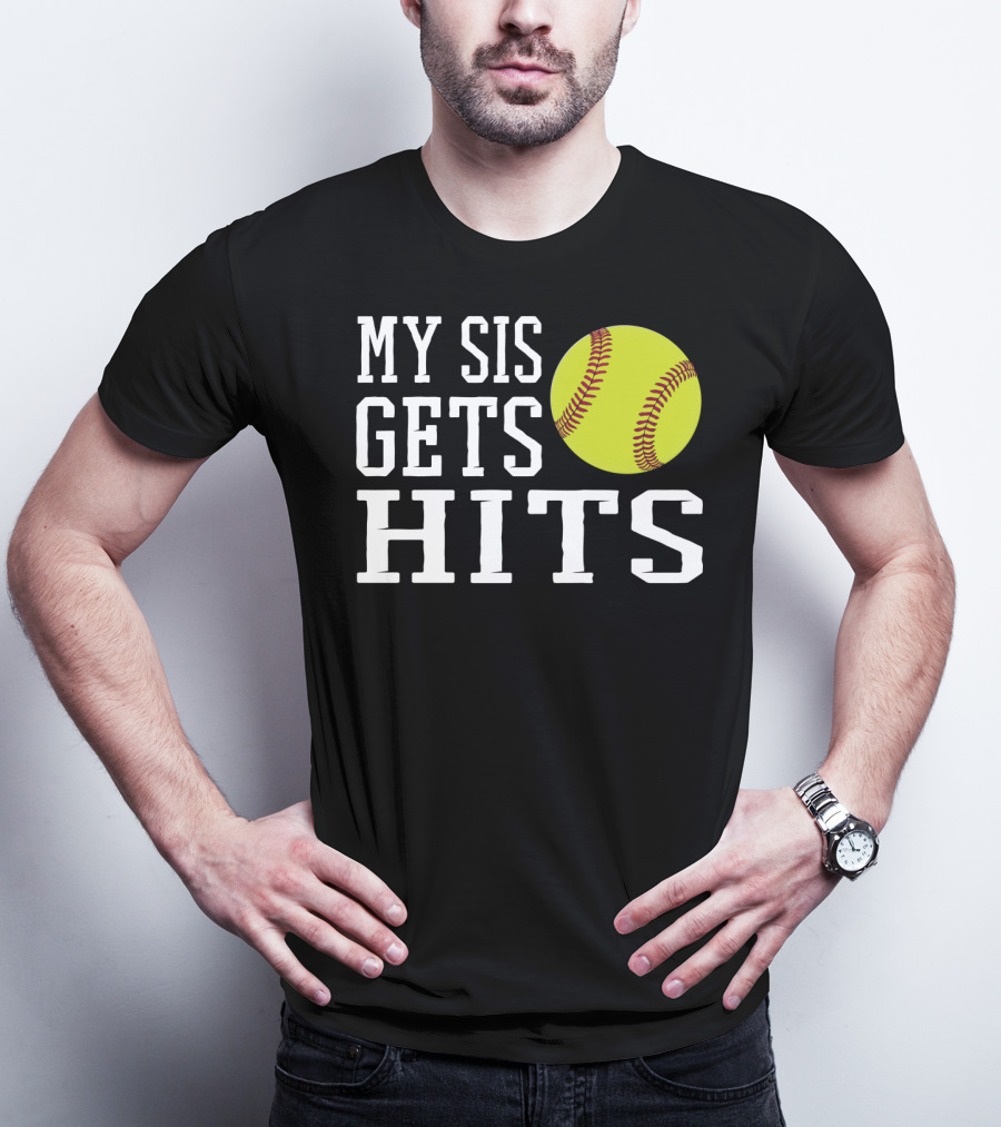 My Sis Gets Hits Softball Brother Sister Bond T-Shirt