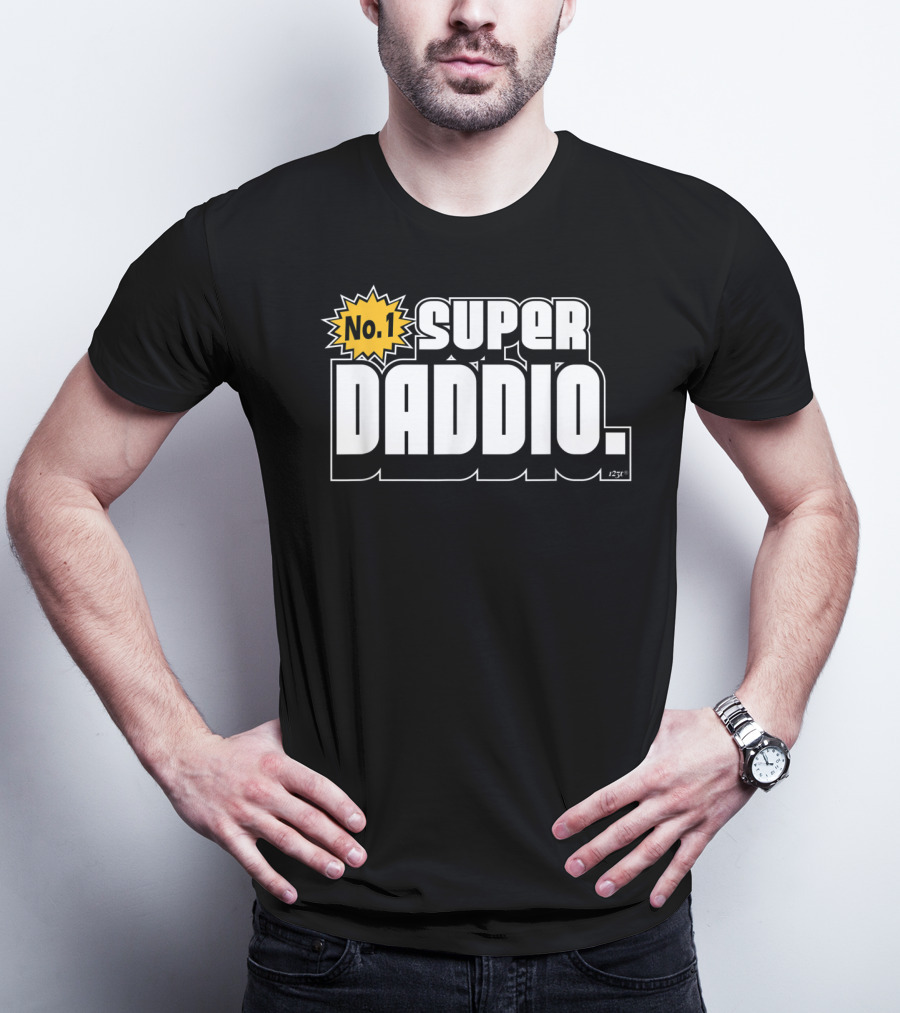 No. 1 Super Daddio T-Shirt