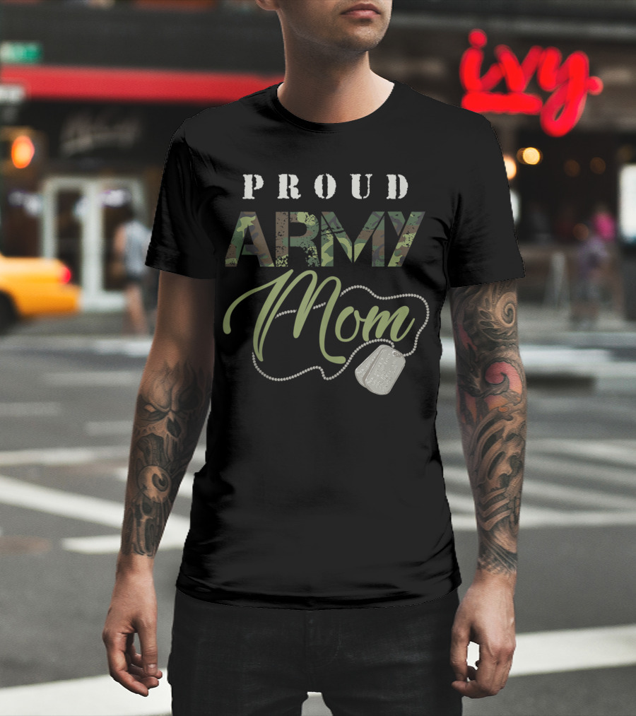 Proud Army Mom Military Camo Design With Dog Tags USA T-Shirt