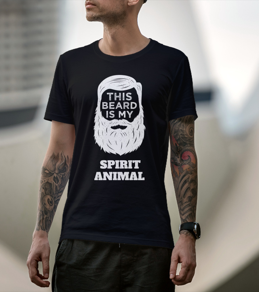 This Beard Is My Spirit Animal Beard And Moustache T-Shirt