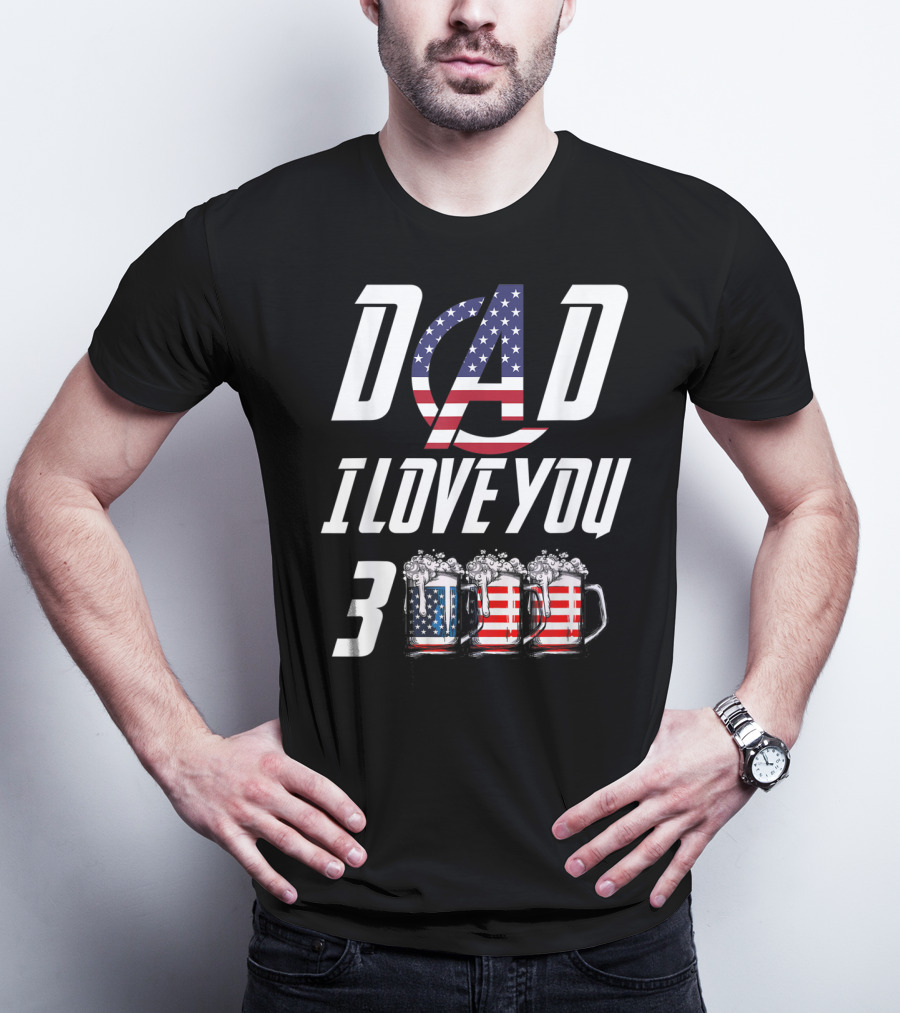 Dad I Love You 3000 American Flag Beer Mugs T-Shirt