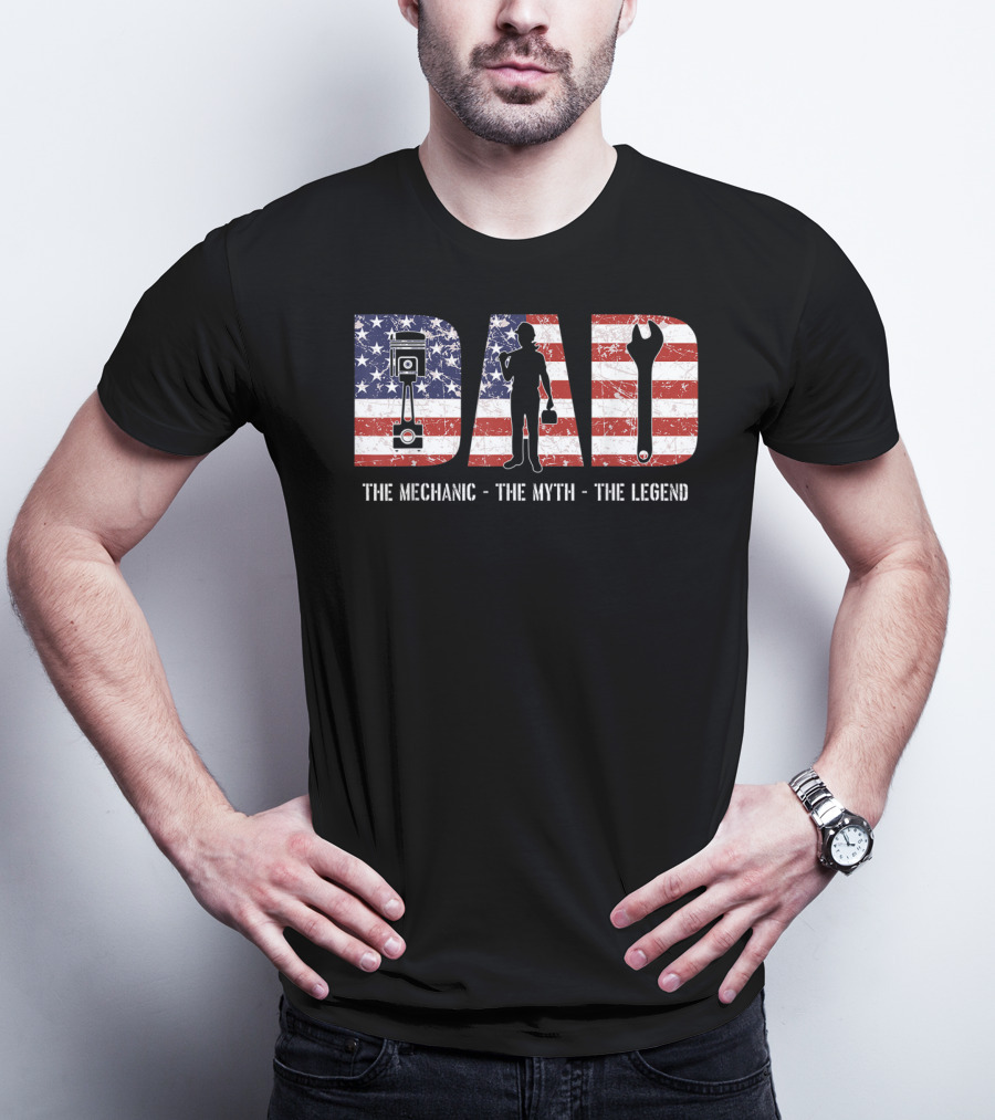 Mens Dad The Mechanic The Myth The Legend American Flag T-Shirt