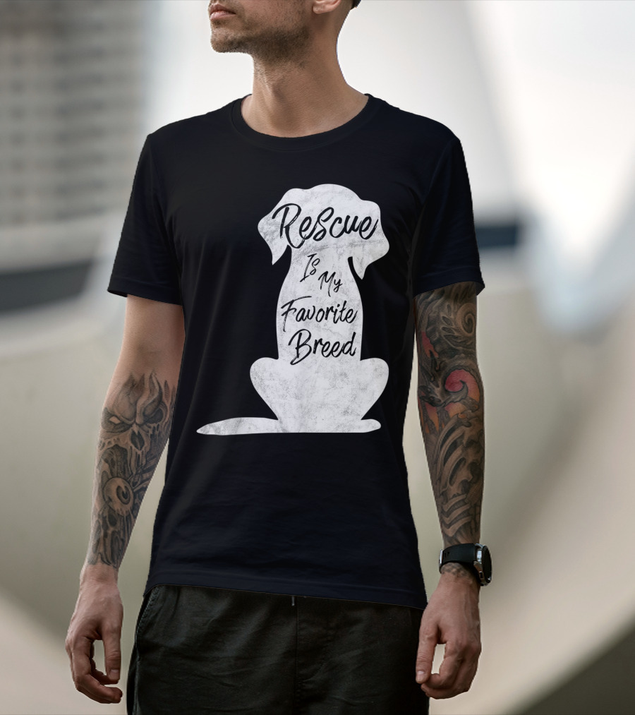 Rescue Is My Favorite Breed Dog T-Shirt