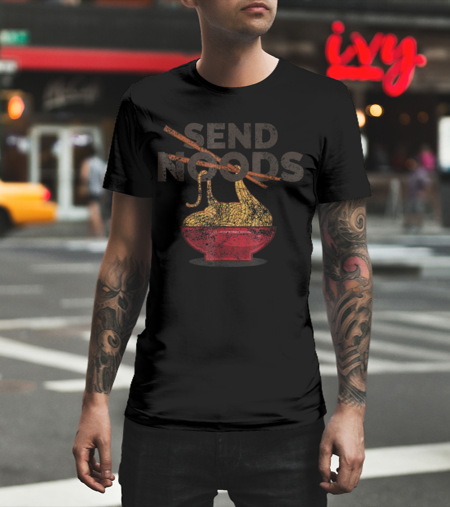 Send Noods Distressed Ramen Noodle Bowl With Chopsticks T-Shirt