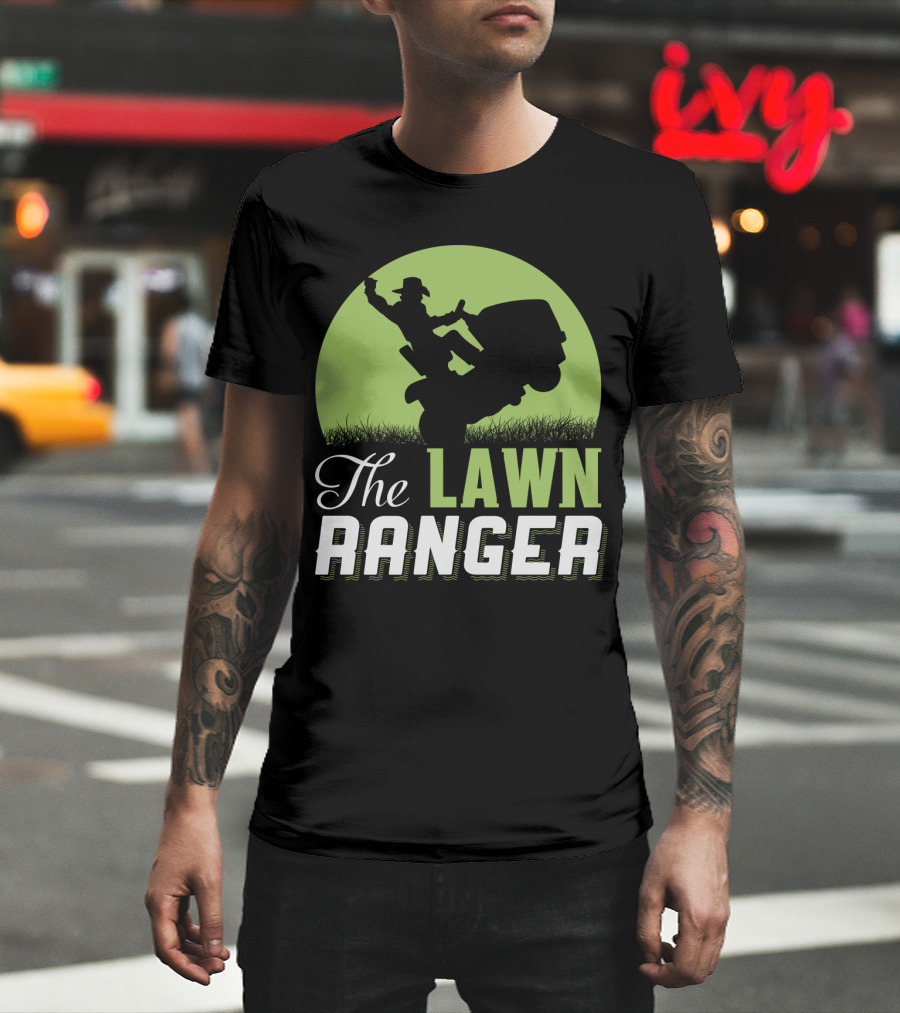 The Lawn Ranger Funny Mowing Cowboy On Ride-On Lawnmower T-Shirt